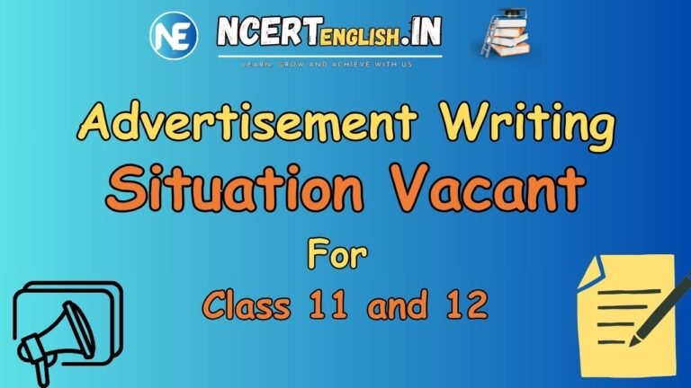 Important Situation Vacant Advertisement Writing Class 11 and 12