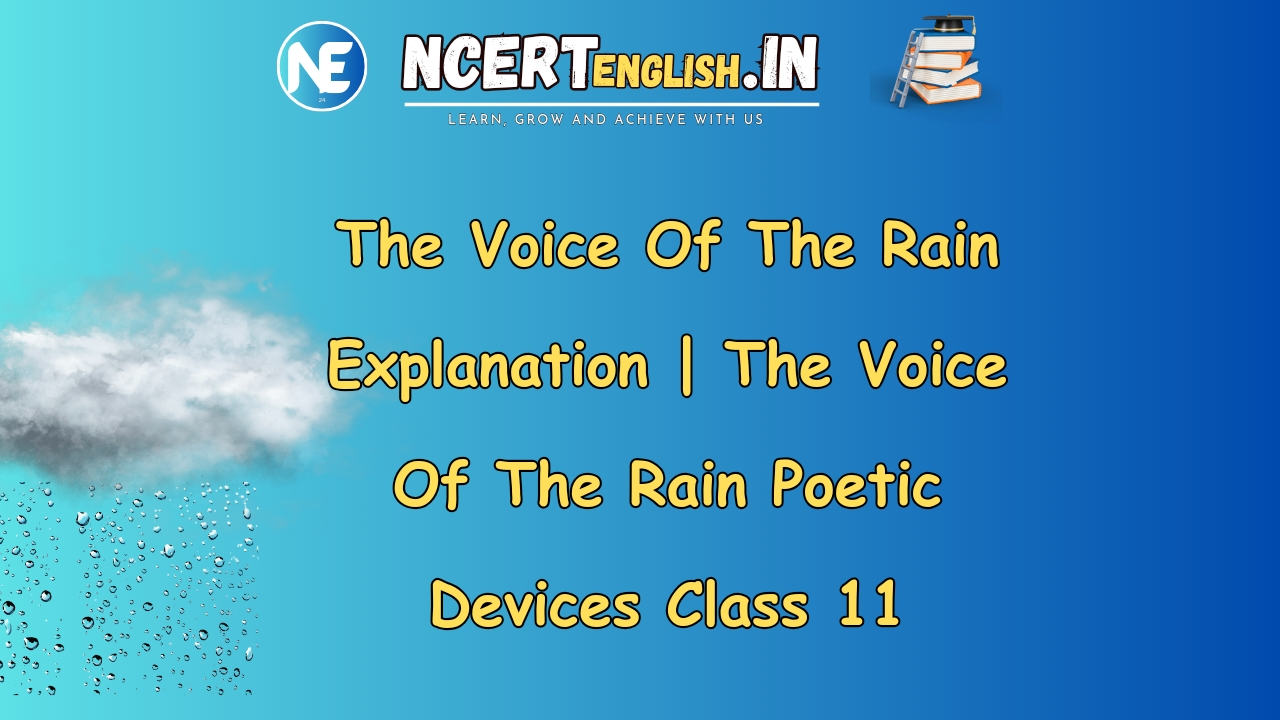 The Voice Of The Rain Explanation | The Voice Of The Rain Poetic ...